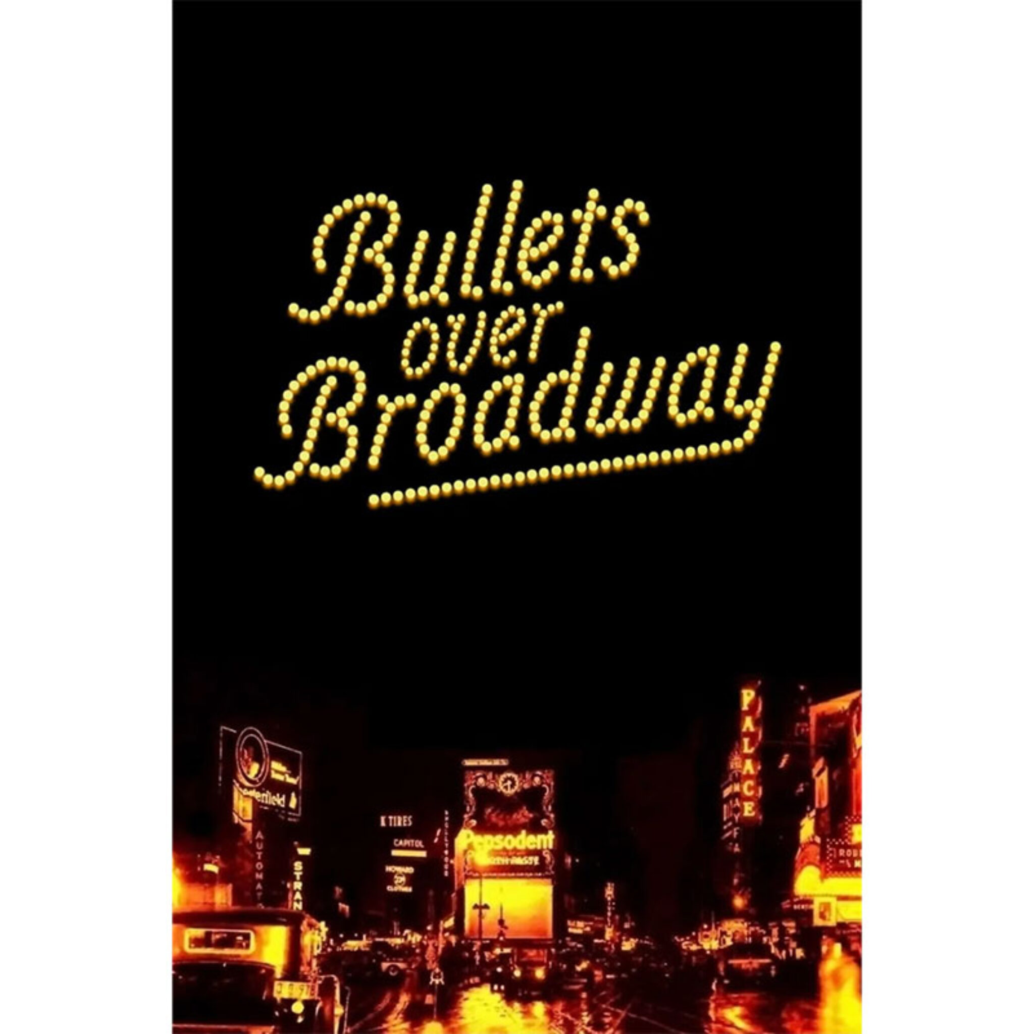 Bullets Over Broadway (1994) Archives